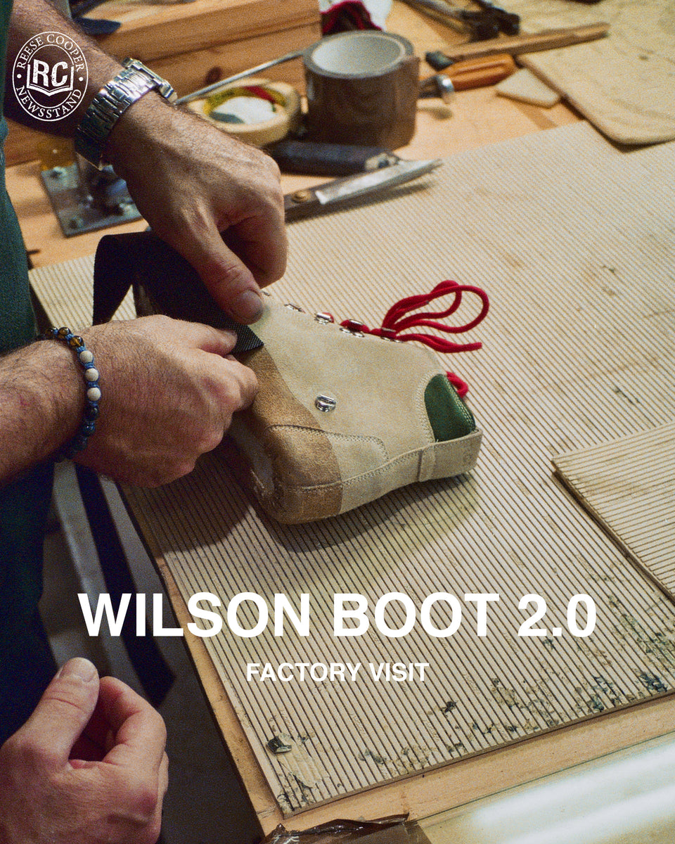 How the Wilson Boot 2.0 is Made – REESE COOPER®